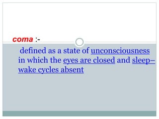 Clinical path phys(neurologic coma) | PPTX