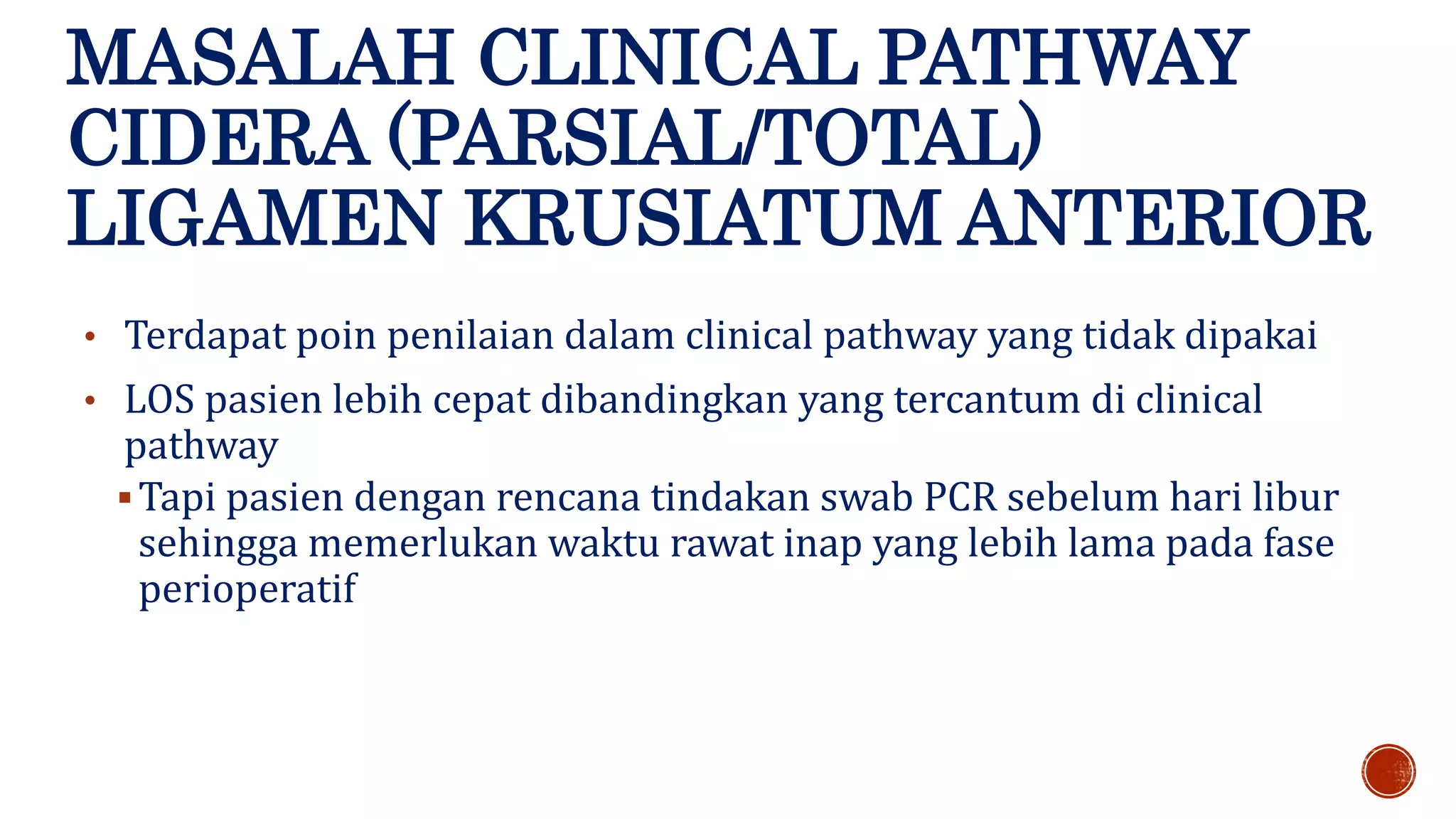 Clinical pathway ACL Departemen Orthopaedi dan Traumatologi.pptx