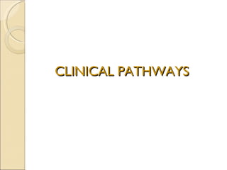 Clinical Pathways | PPT