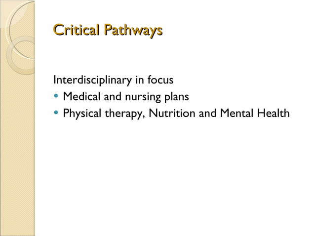 Clinical Pathways | PPT | Healthcare Industry | Industries
