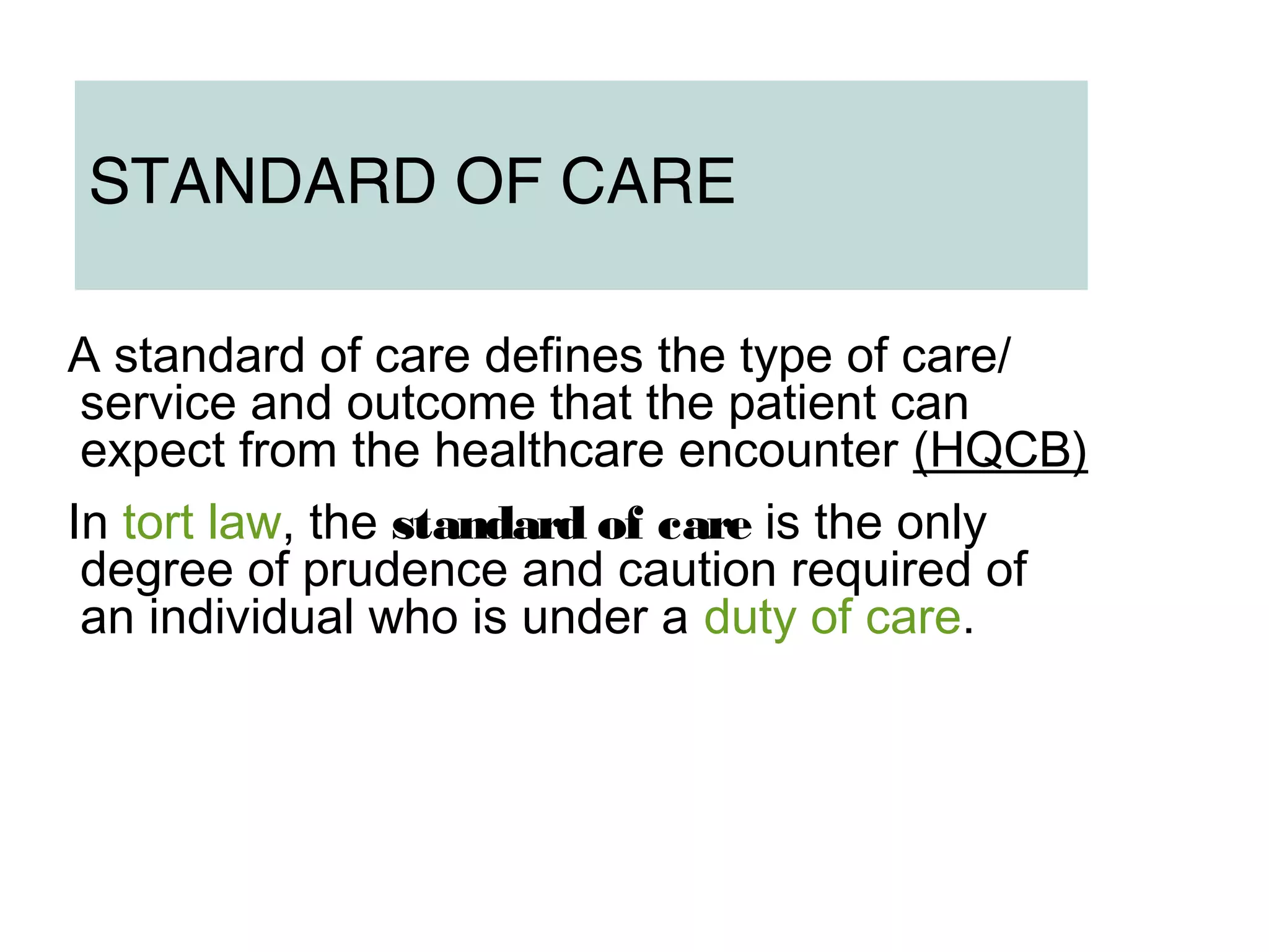 Standard of care / Standard of Practice / Clinical Guideline/ Clinical ...