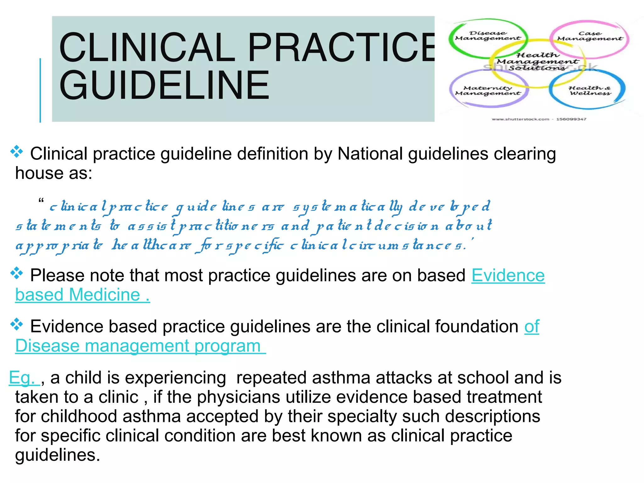 Standard of care / Standard of Practice / Clinical Guideline/ Clinical ...