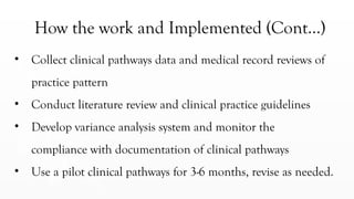 Clinical pathways: A presentation for medical and clinical pathways | PPTX