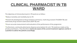 Clinical pharmacist in TB & Renal Ward | PPT