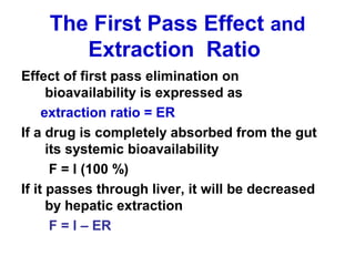 Clinical pharmaco kinetics 1 bioavailability, 1st pass, renal clearance ...