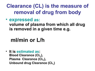 Clinical pharmaco kinetics 1 bioavailability, 1st pass, renal clearance ...