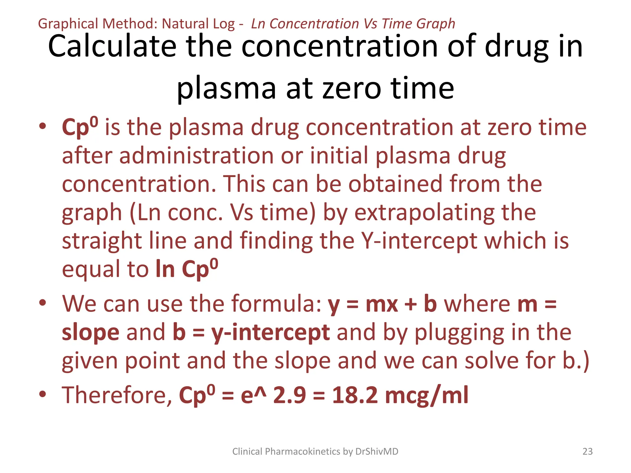 Calculate and Interpret Pharmacokinetic Parameters of a Given Drug | PPTX