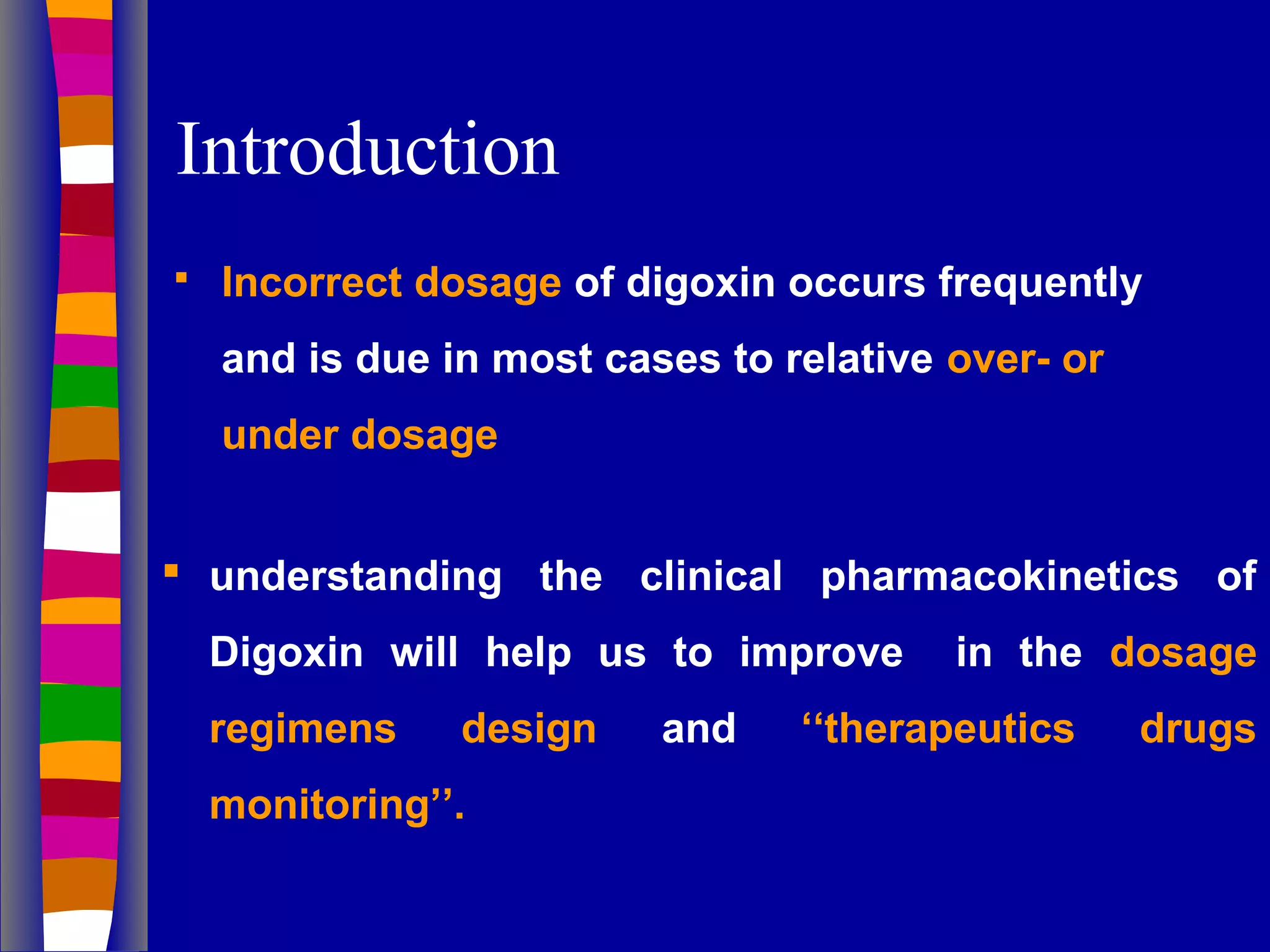 Clinical pharmacokinetics of digoxin | PPT