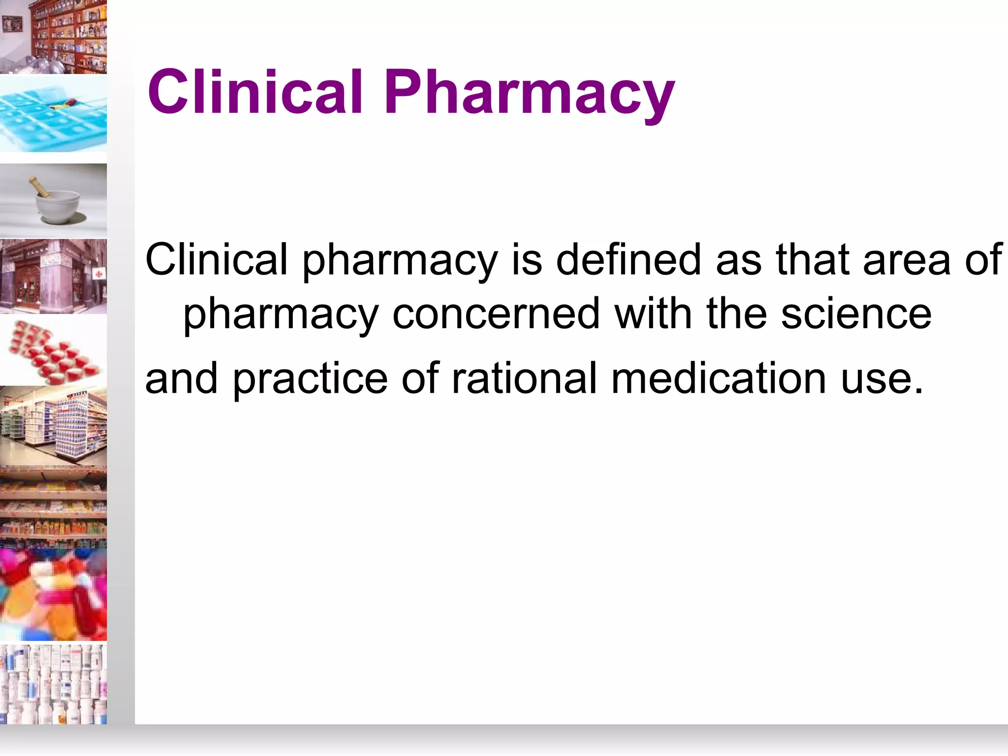 INTRODUCTION OF CLINICAL PHARMACY | PPT