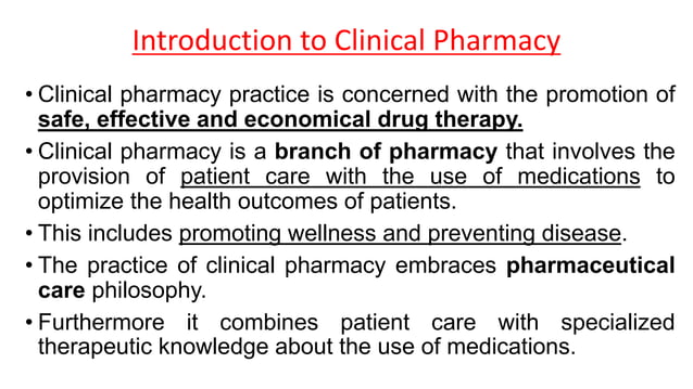 Clinical Pharmacy Introduction to Clinical Pharmacy, Concept of clinical pptx | PPTX | Physical ...