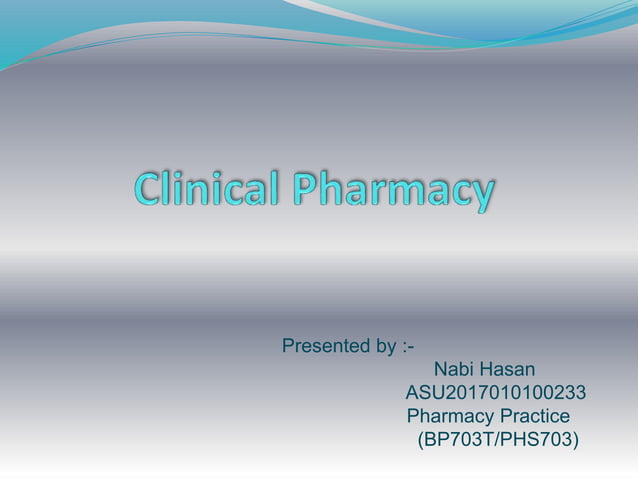 Clinical pharmacy ppt | PPTX