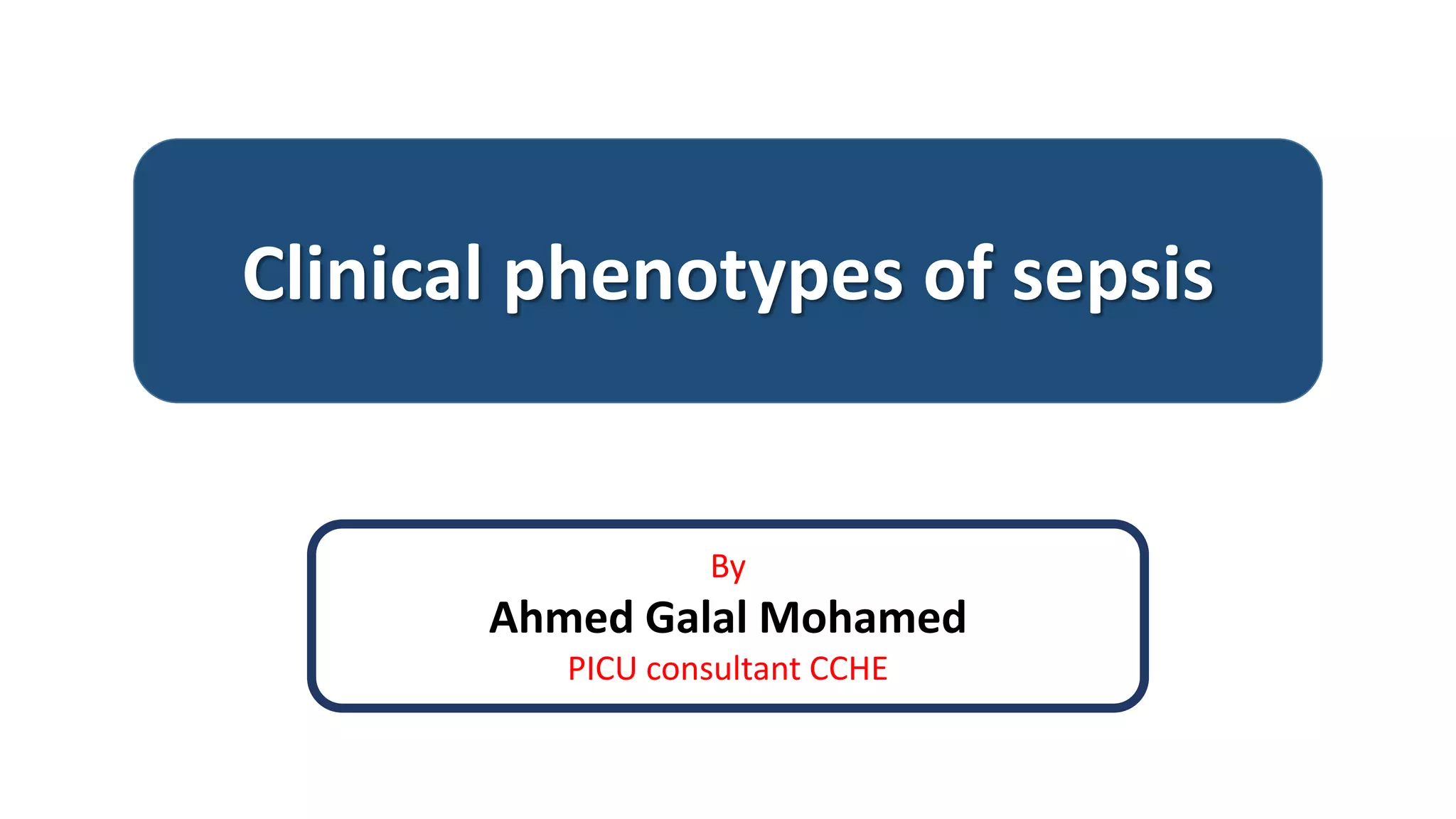 Clinical phentypes of sepsis | PPTX