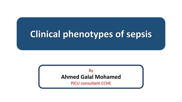 Clinical phentypes of sepsis | PPTX
