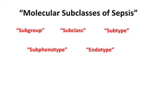 Clinical phentypes of sepsis | PPTX