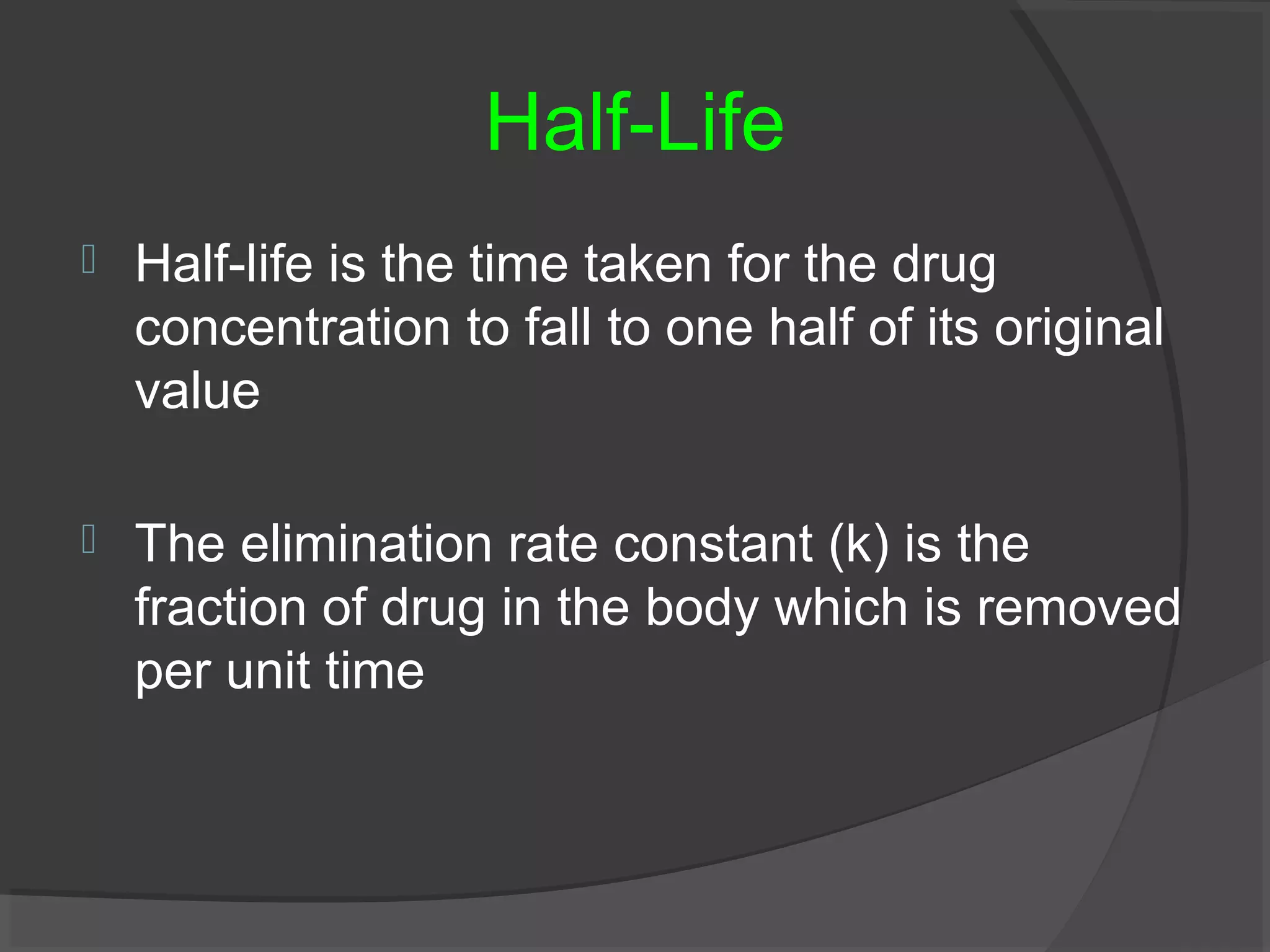 Clinical Pharmacokinetics-I [half life, order of kinetics, steady state ...