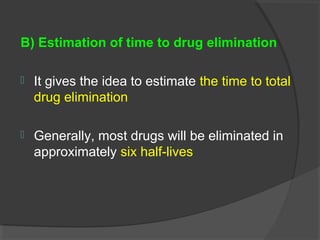 Clinical Pharmacokinetics-I [half life, order of kinetics, steady state ...