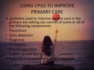 Clinical practice guidelines | PPTX