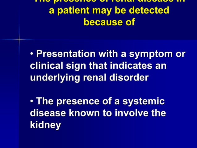 Clinical presentation of renal disease | PPT | Blood Disorders ...