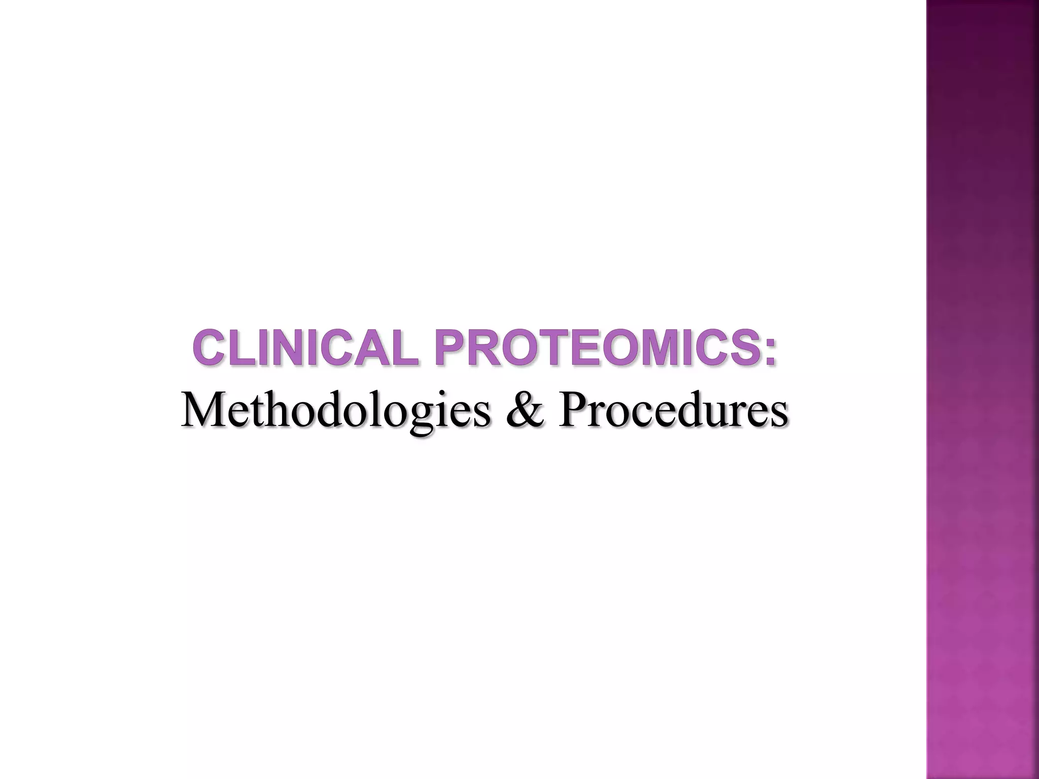 Clinical proteomics in diseases lecture, 2014 | PPTX