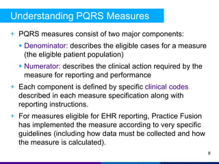 Clinical quality measures and PQRS reporting with Practice Fusion