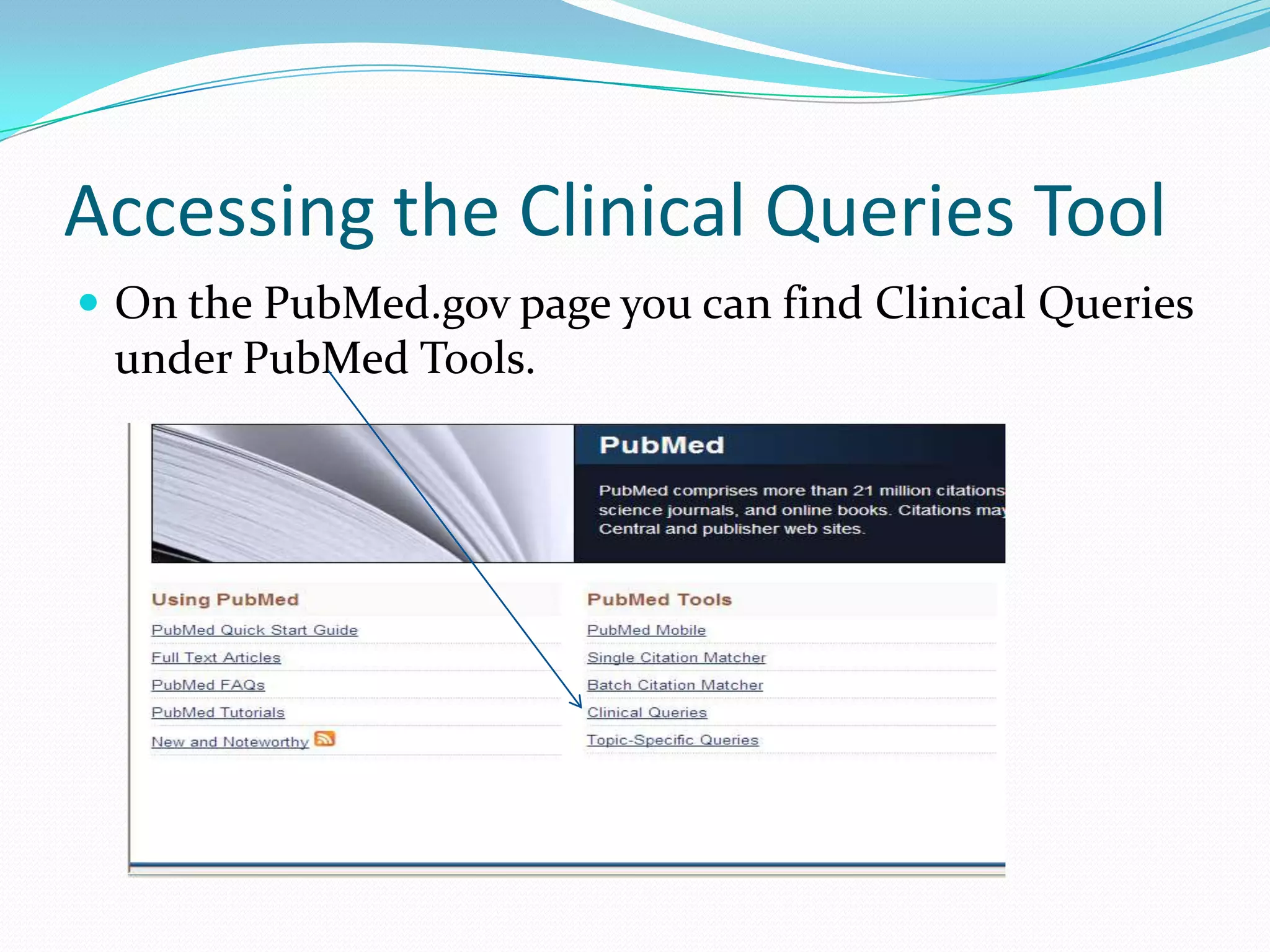 Clinical queries version 5 | PPT