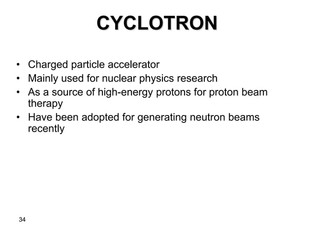 Clinical radiation generators | PPT | Physics | Science