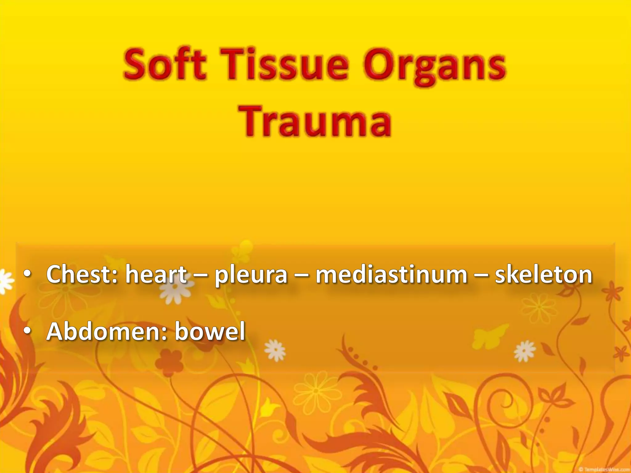 Clinical radiography for emergency doctors soft tissue organs trauma | PPT