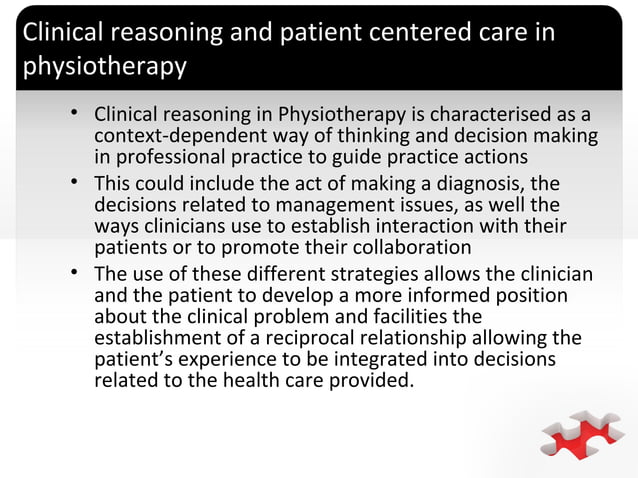 Clinical reasoning and patient centered care in physiotherapy | PPT