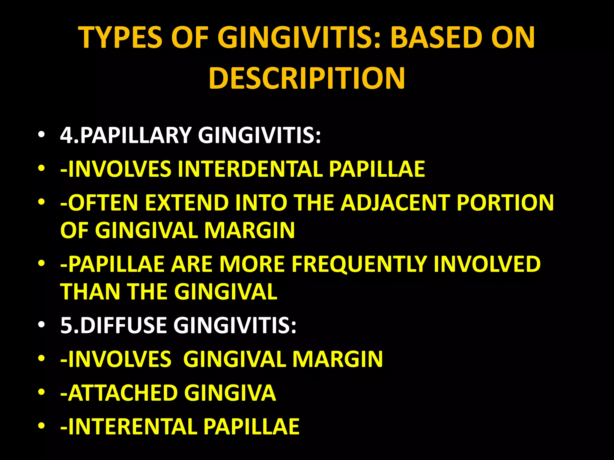 Clinical reatures of gingivitis | PPTX