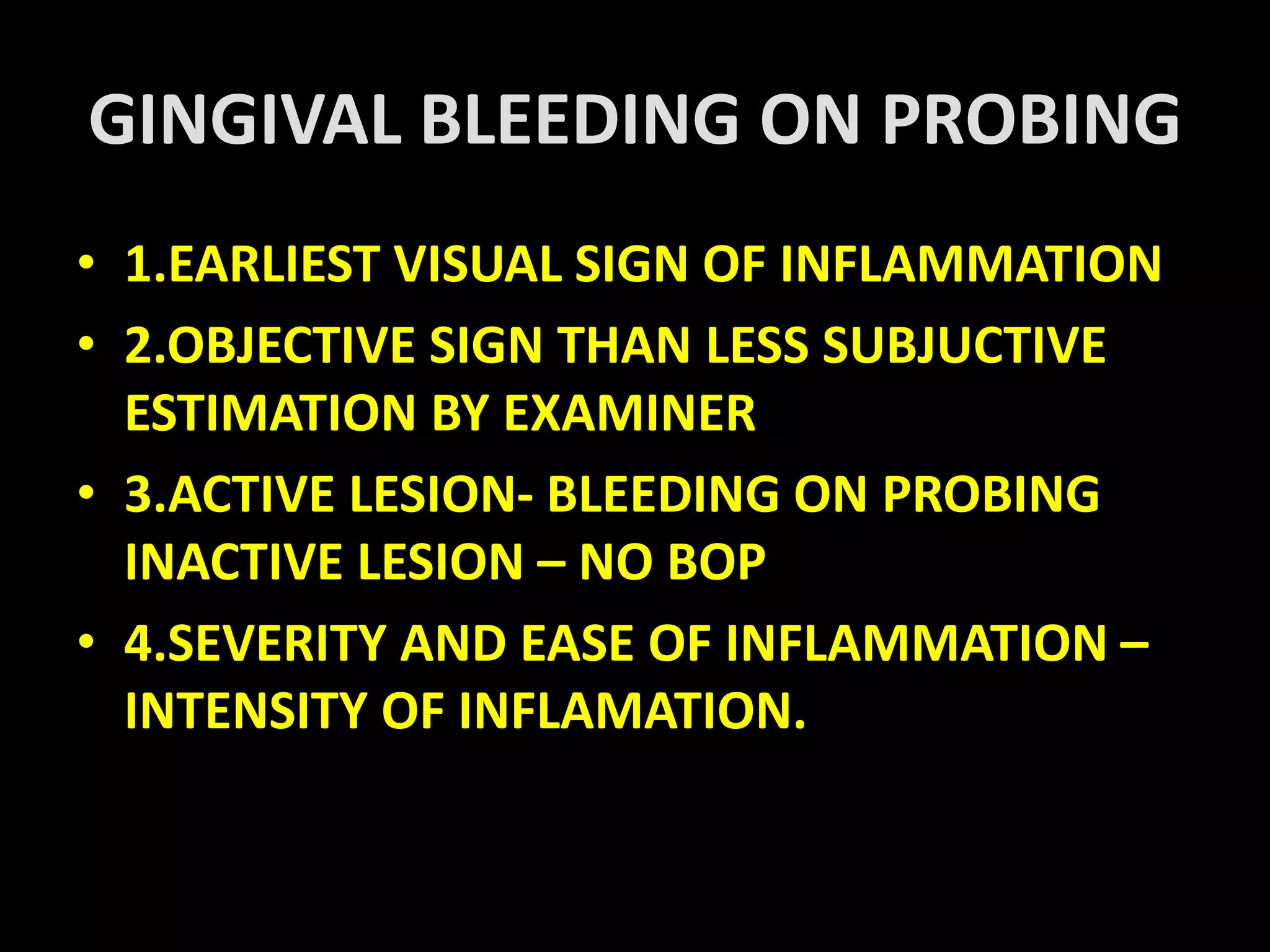 Clinical reatures of gingivitis | PPTX