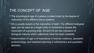 Clinical relevance of chronologic, dental, and skeletal age | PPTX