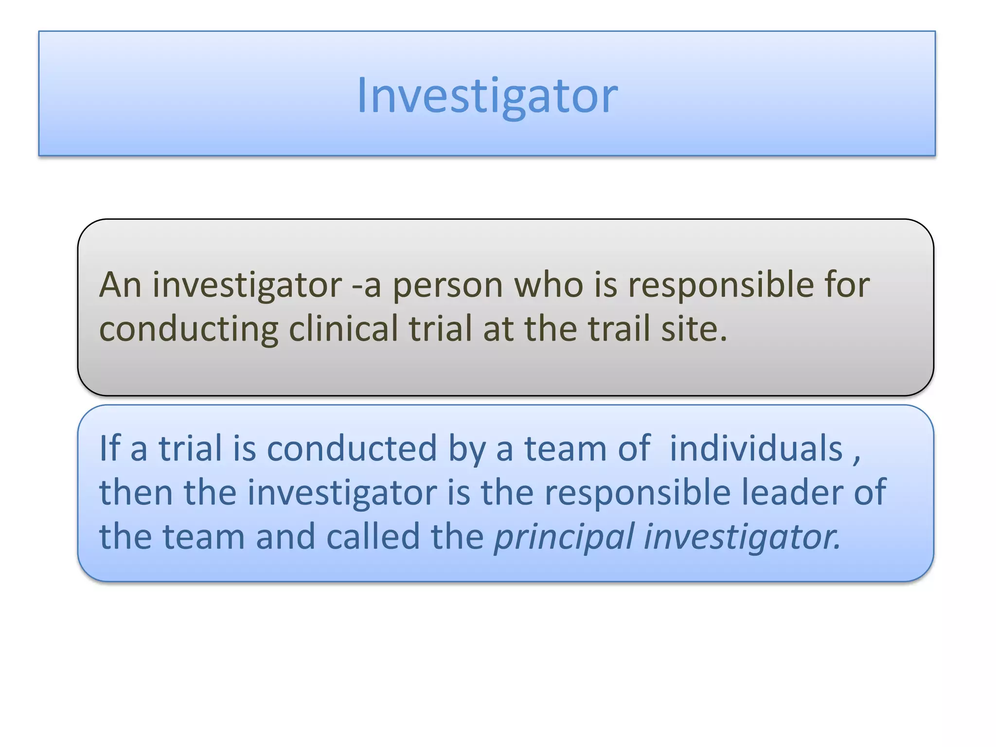 responsibility of an investigator | PPTX