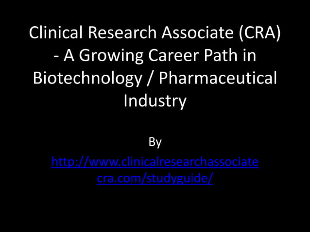 Clinical Research Associate (CRA) - A Growing Career Path in ...