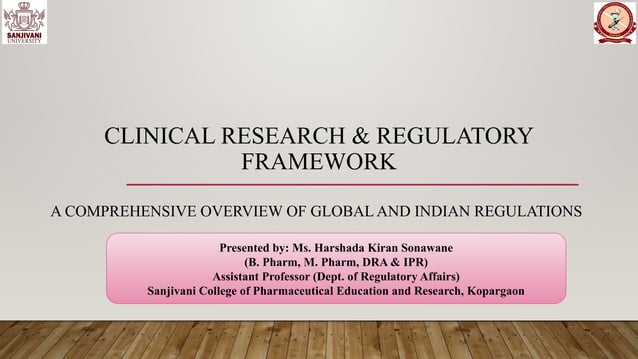 Clinical Research Guidelines & Regulatory Framework.pptx