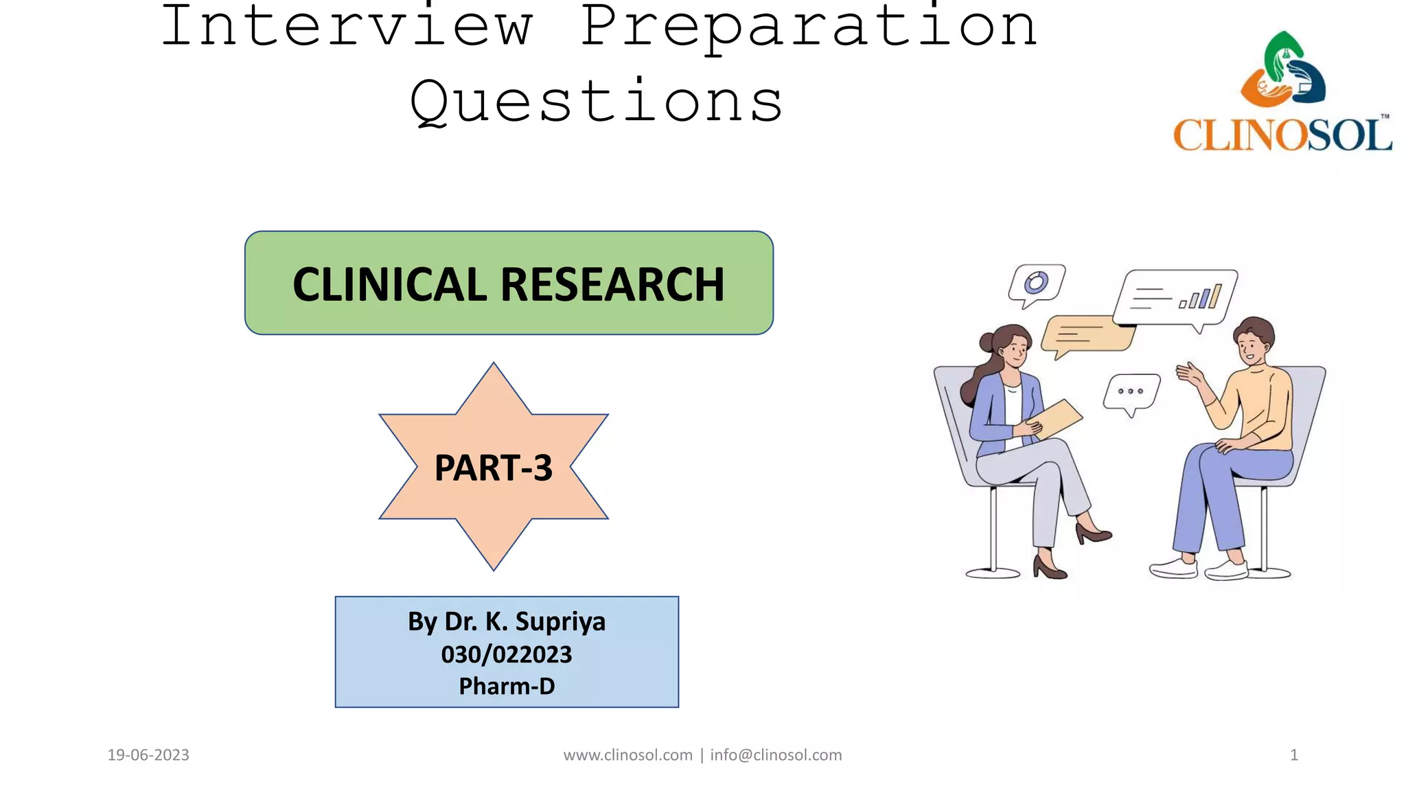 Interview Preparation Questions, Clinical Research: Part- 3 | PPTX