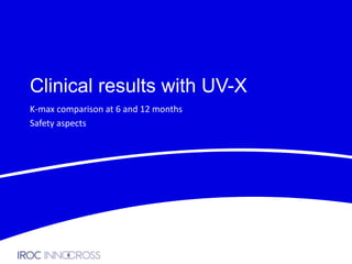 Clinical results with uvx | PPT