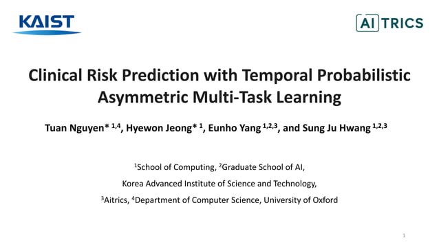 Clinical Risk Prediction with Temporal Probabilistic Asymmetric Multi-Task Learning | PPT