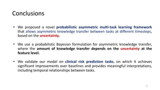Clinical Risk Prediction with Temporal Probabilistic Asymmetric Multi-Task Learning | PPT