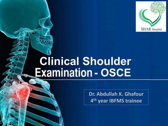 Clinical shoulder examination-osce | PPTX | Death, Injury, or Military ...