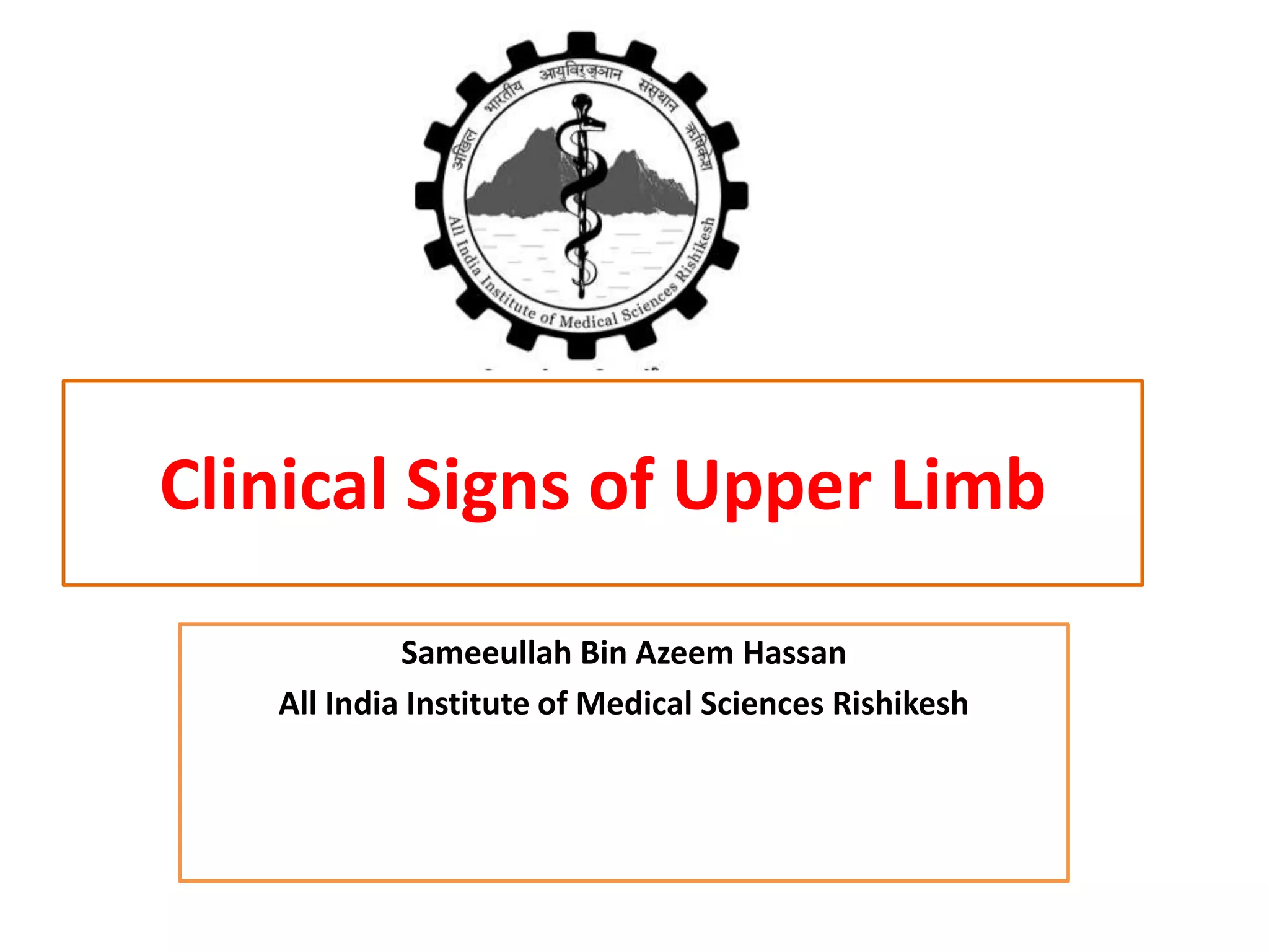 Clinical signs of upper limb | PPTX