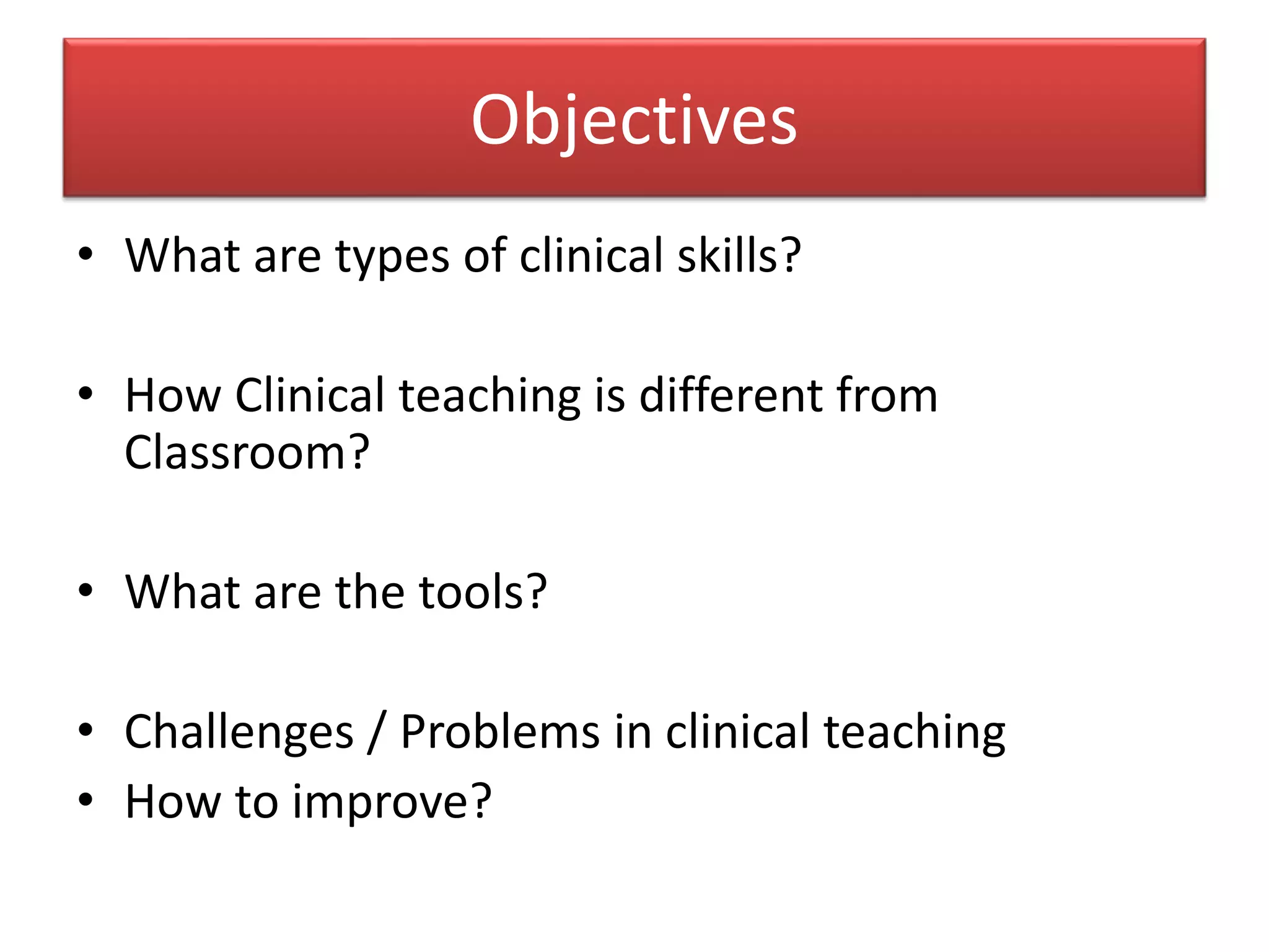 Clinical skills facilitation | PPTX