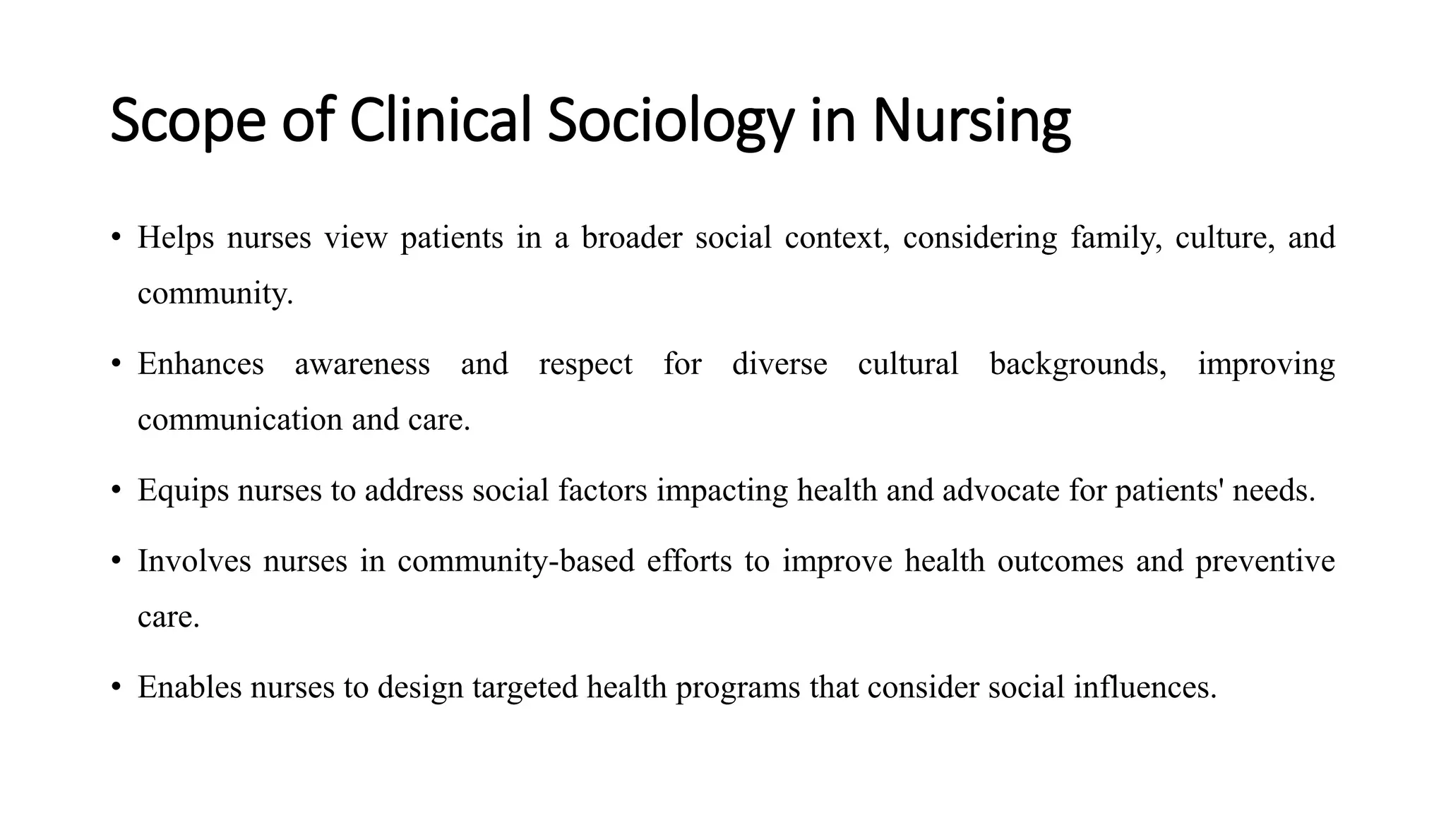 clinicalsociology and its importance in nursing | PPTX