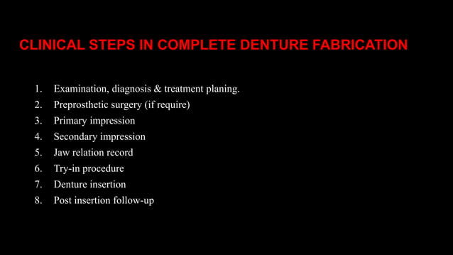 Clinical steps in fabricating a complete denture | PPTX