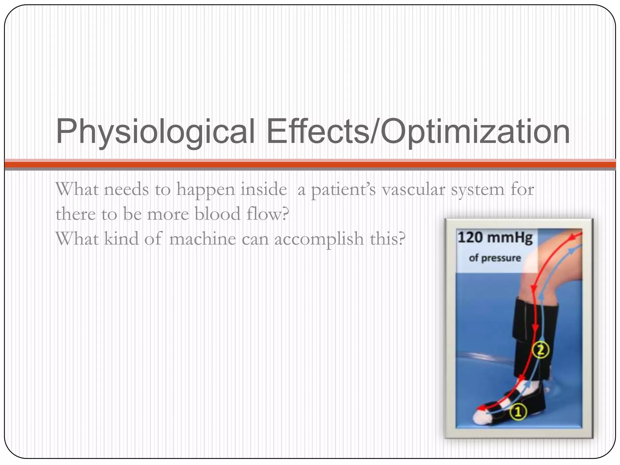 Preventing Amputation with an Arterial Compression Pump | PPTX | First ...