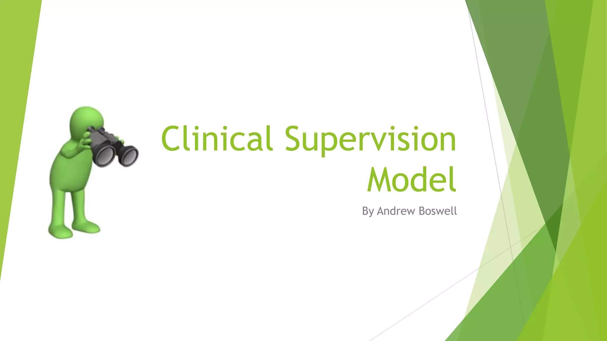 Clinical supervision model | PPTX