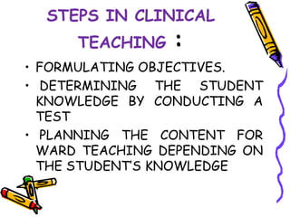 Clinical teaching in nursing | PPTX