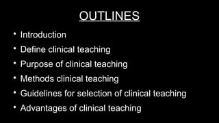 clinical teaching method for bsc nursing student | PPT | Education