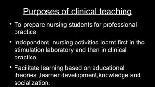 clinical teaching method for bsc nursing student | PPT | Education