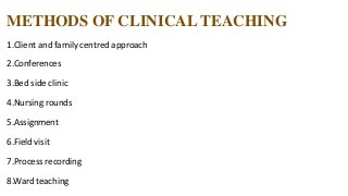 Clinical teaching methods | PPTX