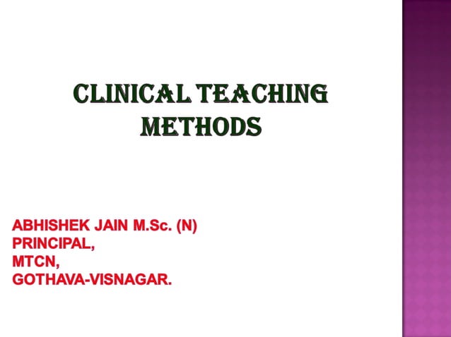 Clinical teaching methods | PPT | Educational Assessment | Education